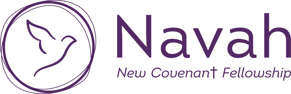 What we believe | Navah New Covenant Fellowship